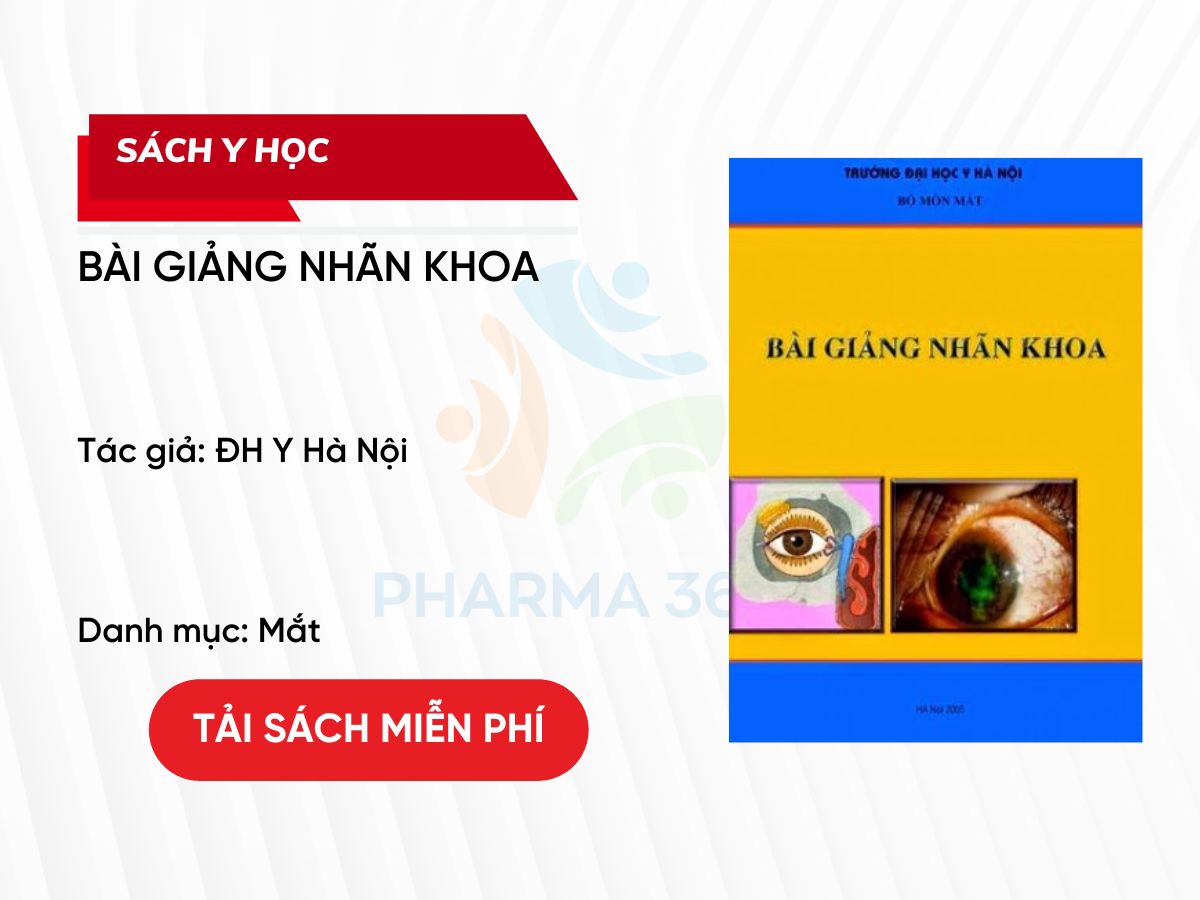 Tải miễn phí PDF Bài Giảng Nhãn Khoa - ĐH Y Hà Nội